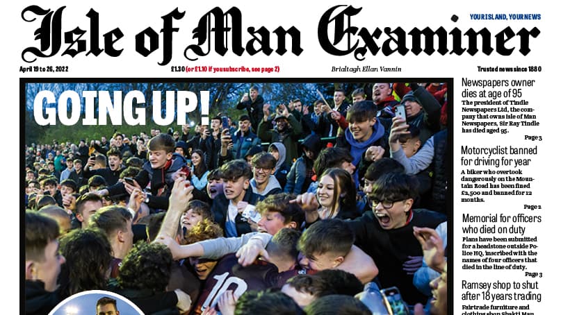 In this week’s Examiner | iomtoday.co.im