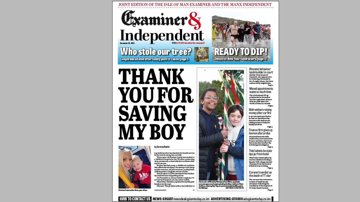 Don't miss your joint Isle of Man Examiner and Manx Independent ...